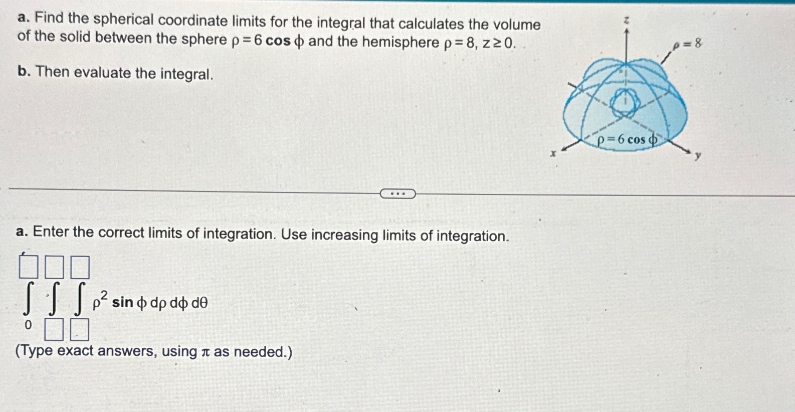 Solved a. ﻿Find the spherical coordinate limits for the | Chegg.com