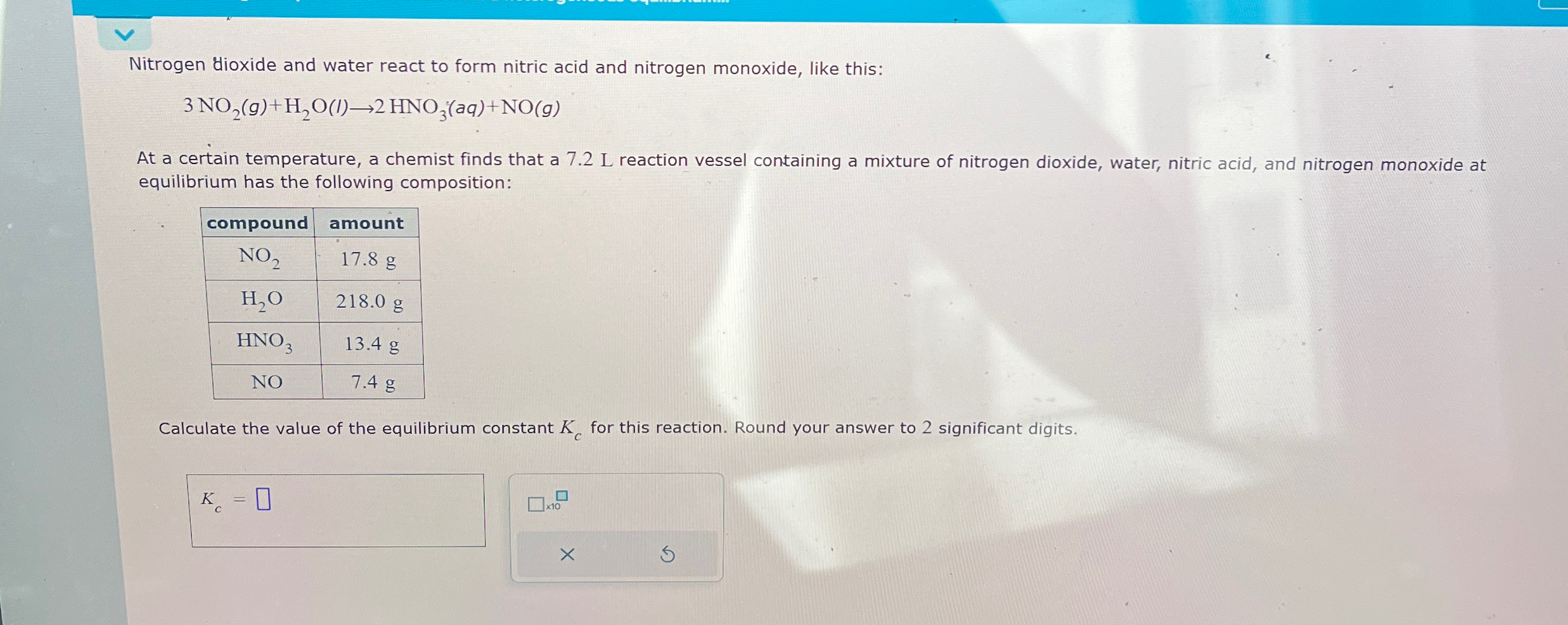 Solved Nitrogen dioxide and water react to form nitric acid | Chegg.com
