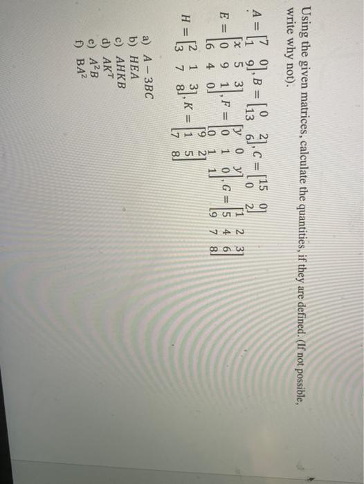 Solved Using the given matrices, calculate the quantities, | Chegg.com