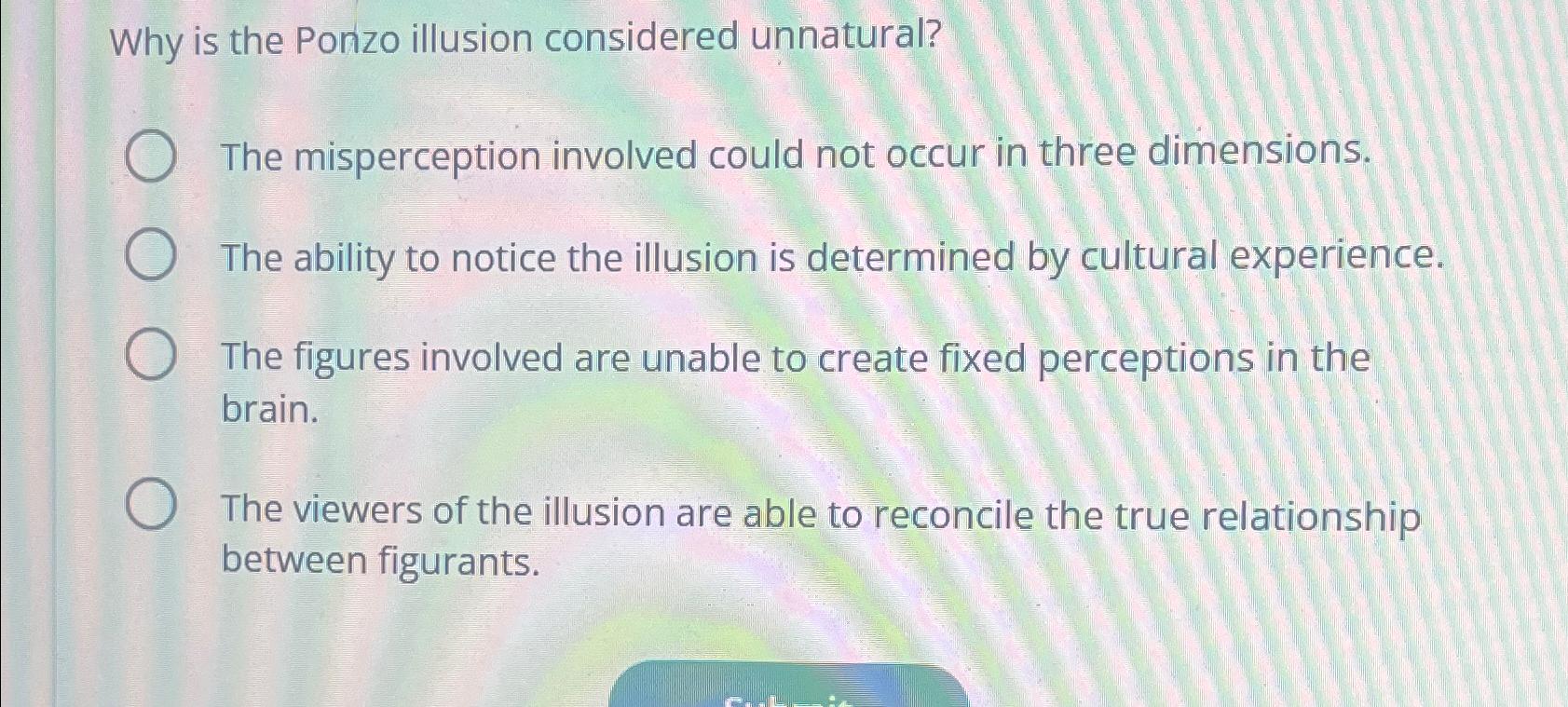 Solved Why is the Ponzo illusion considered unnatural?The | Chegg.com