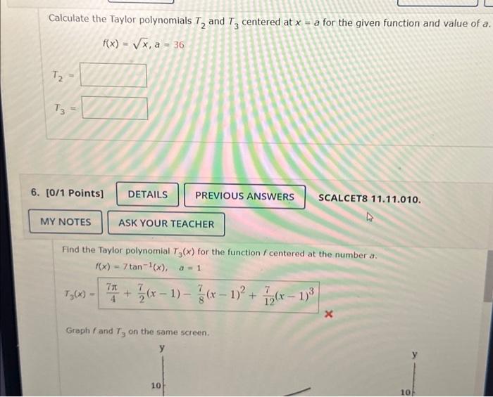 Solved Calculate the Taylor polynomials T2 and T3 centered | Chegg.com