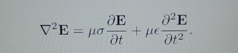 Solved From Maxwell's equations, derive the wave equation | Chegg.com