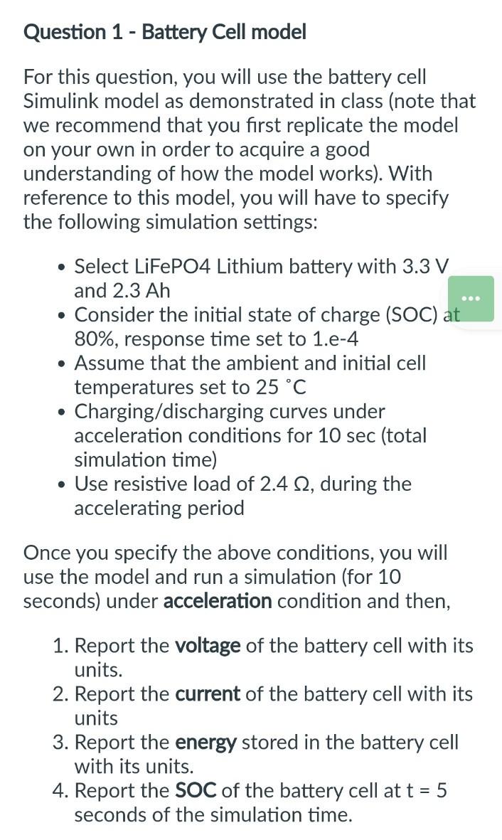 Solved Question 1 - Battery Cell model For this question, | Chegg.com
