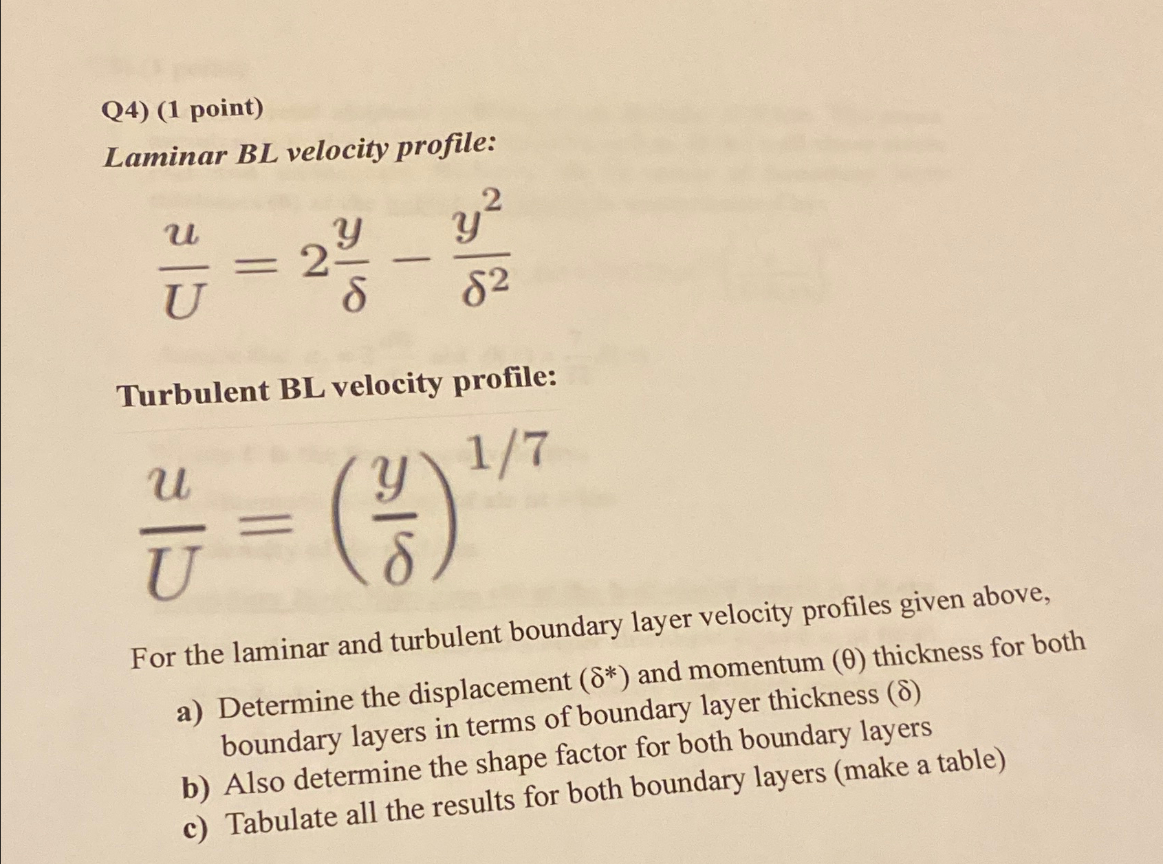 Solved Q4) (1 ﻿point)Laminar BL velocity | Chegg.com