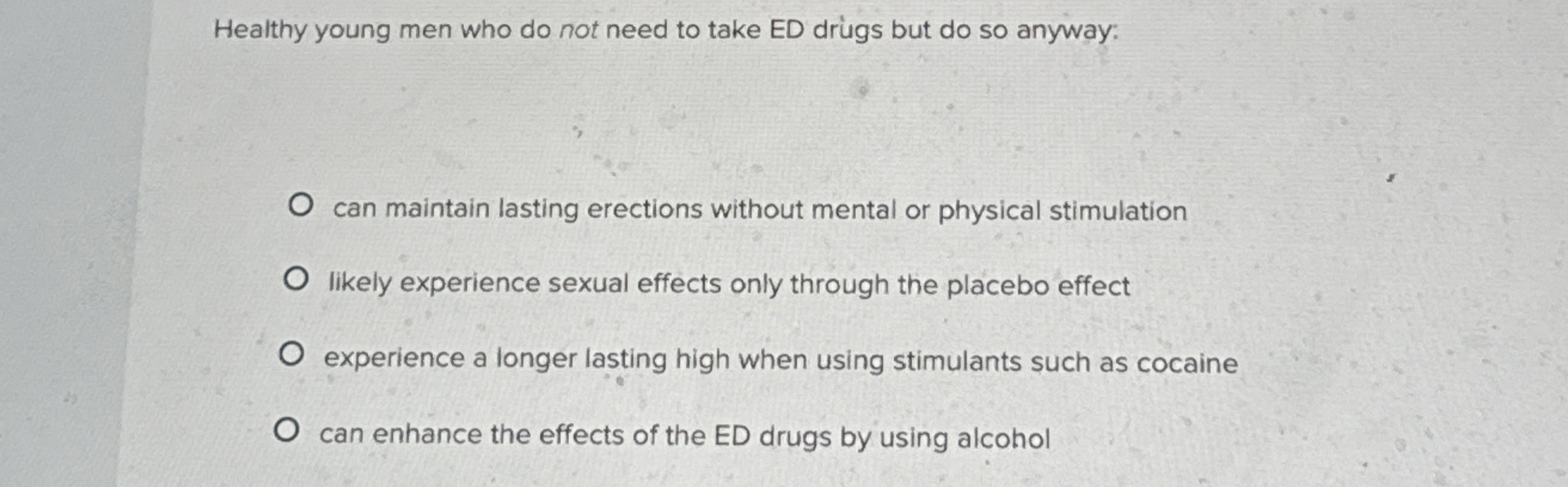 Solved Healthy young men who do not need to take ED drugs | Chegg.com