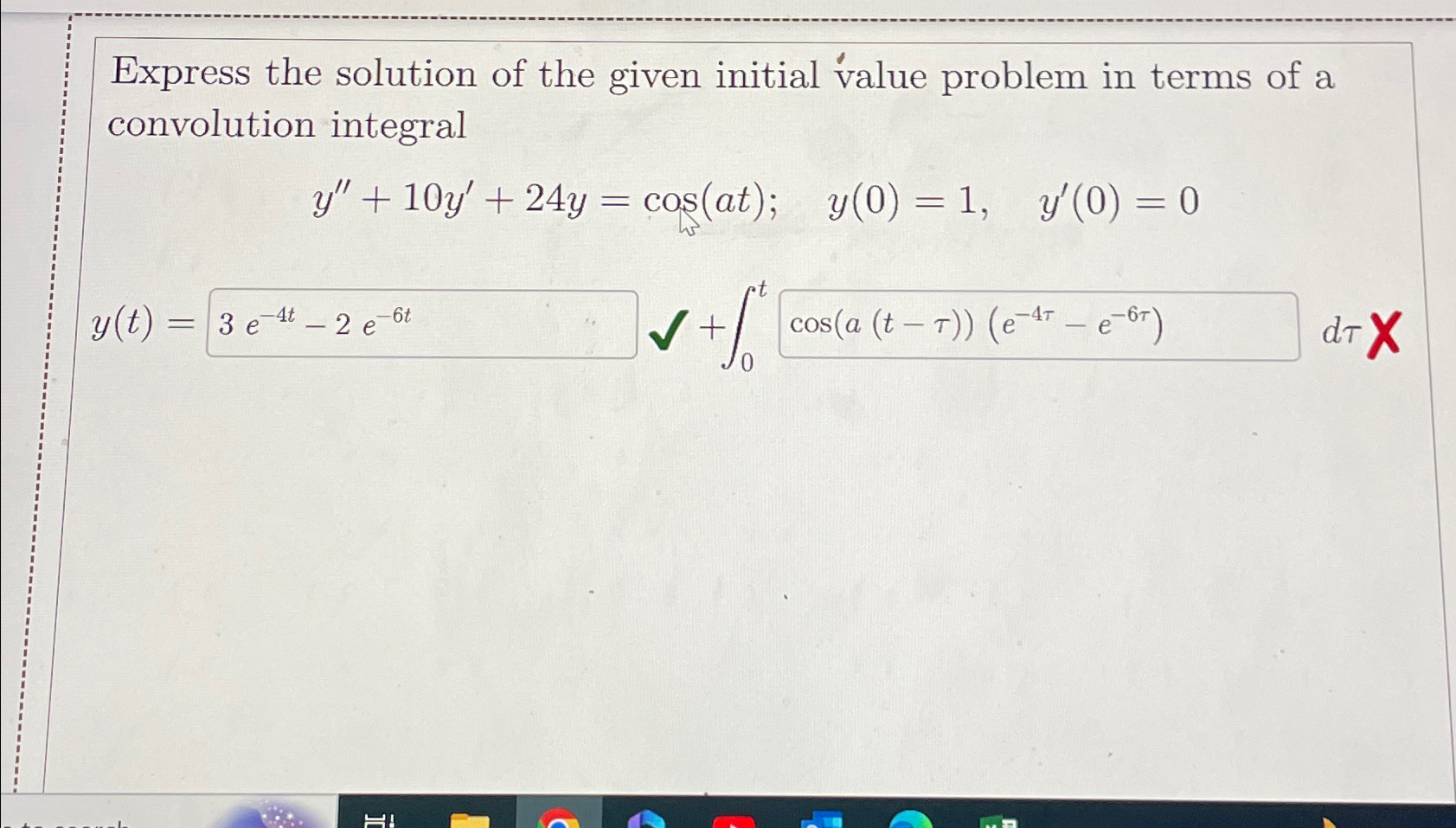 Solved Express the solution of the given initial value | Chegg.com
