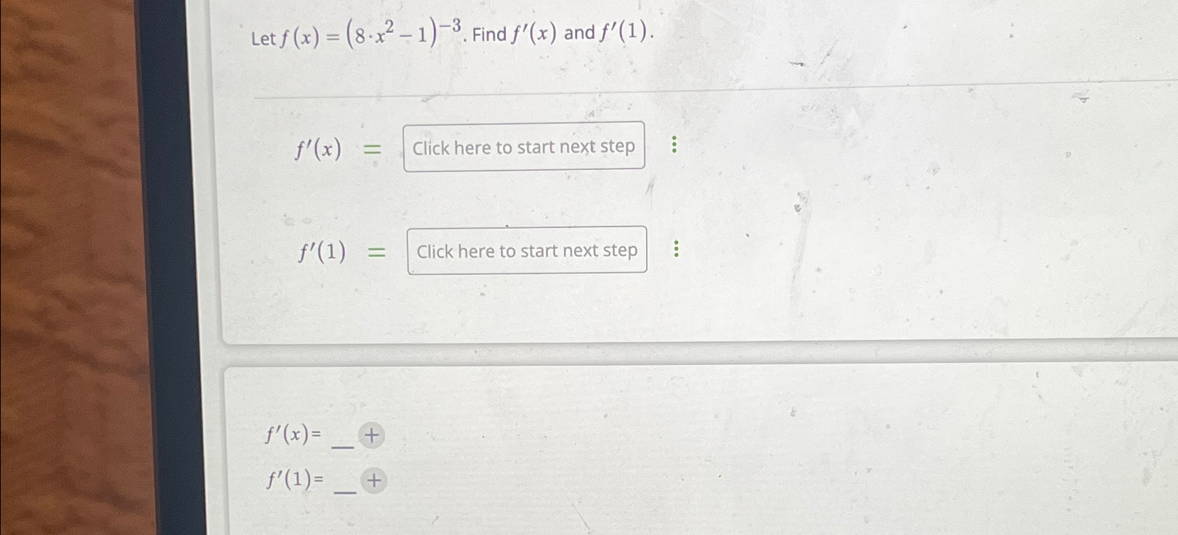 Solved Let f(x)=(8*x2-1)-3. ﻿Find f'(x) ﻿and | Chegg.com