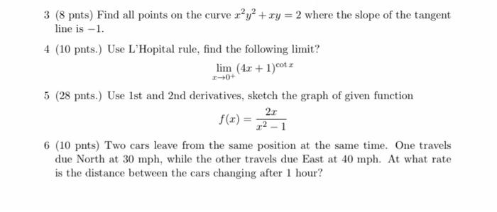 Solved 3 (8 pnts) Find all points on the curve x2y2+xy=2 | Chegg.com