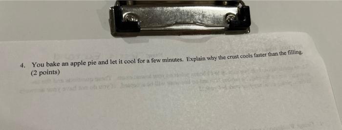 Solved you bake an apple pie and let it cool for a few | Chegg.com