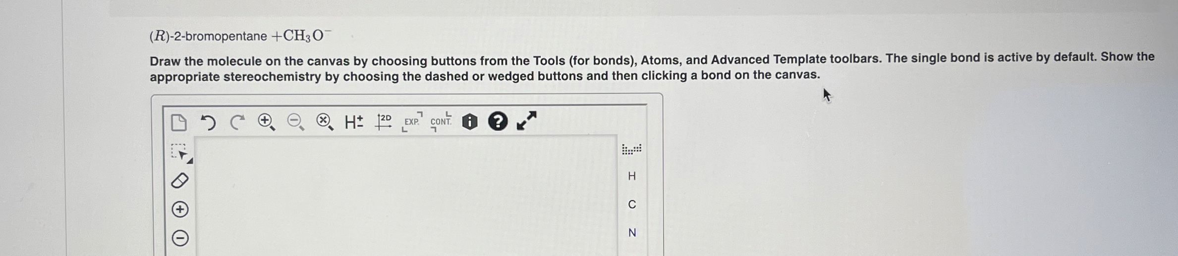 Solved ( R )-2-bromopentane +CH3O-Draw the molecule on the | Chegg.com