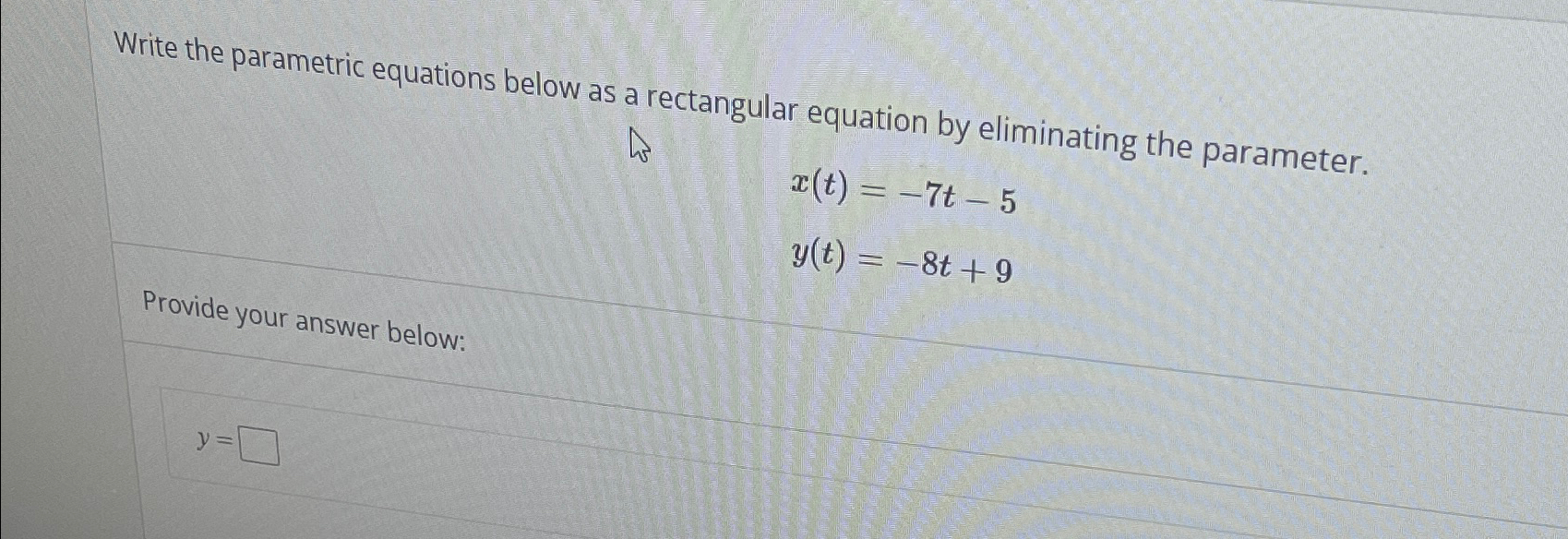 Solved Write the parametric equations below as a rectangular | Chegg.com