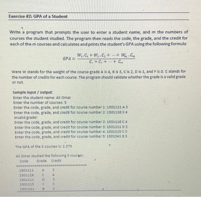 Solved Exercise #2: GPA of a Student Write a program that | Chegg.com