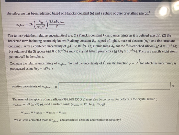 The kilogram has been redefined based on Planck's | Chegg.com