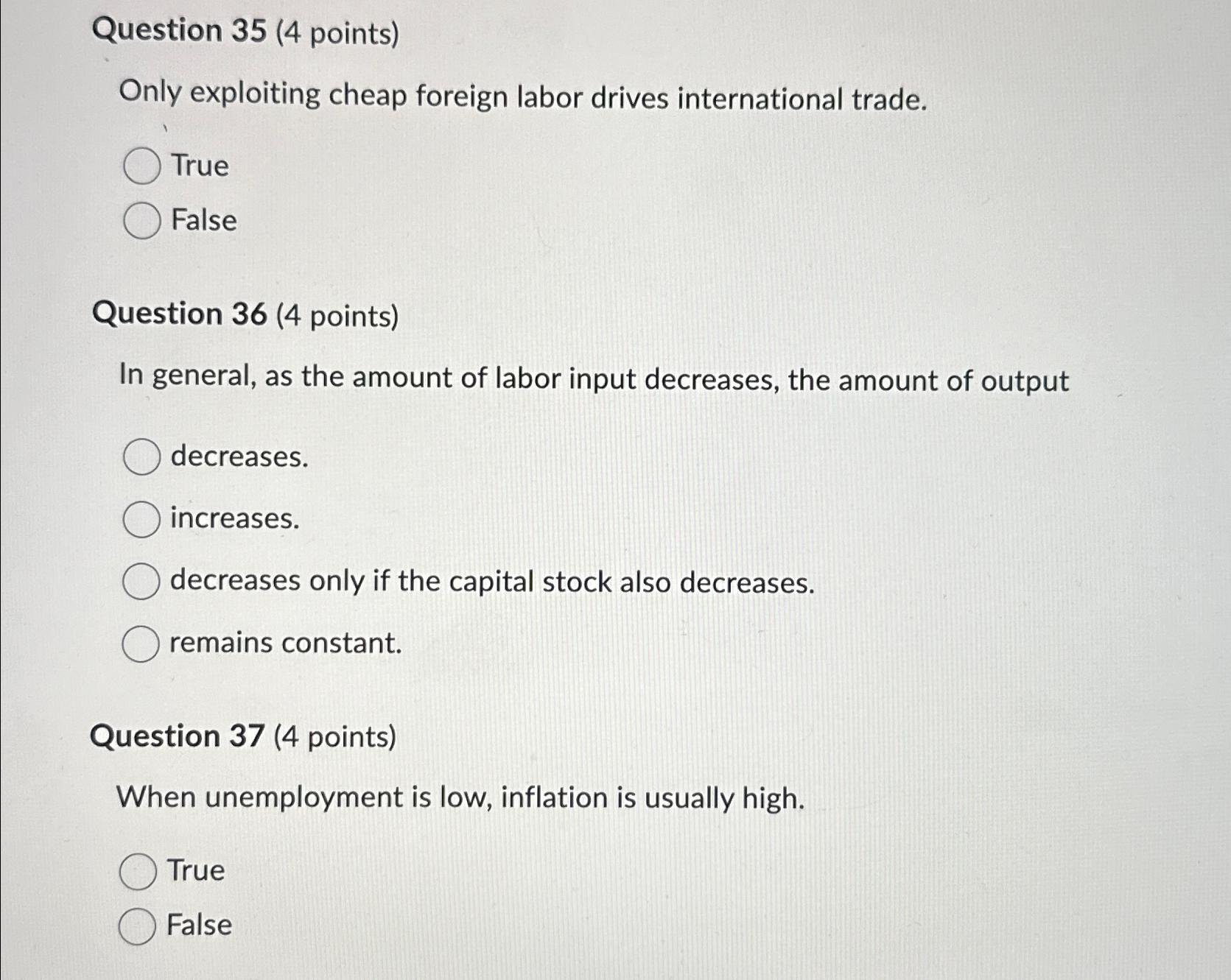 Solved Question 35 (4 ﻿points)Only exploiting cheap foreign | Chegg.com