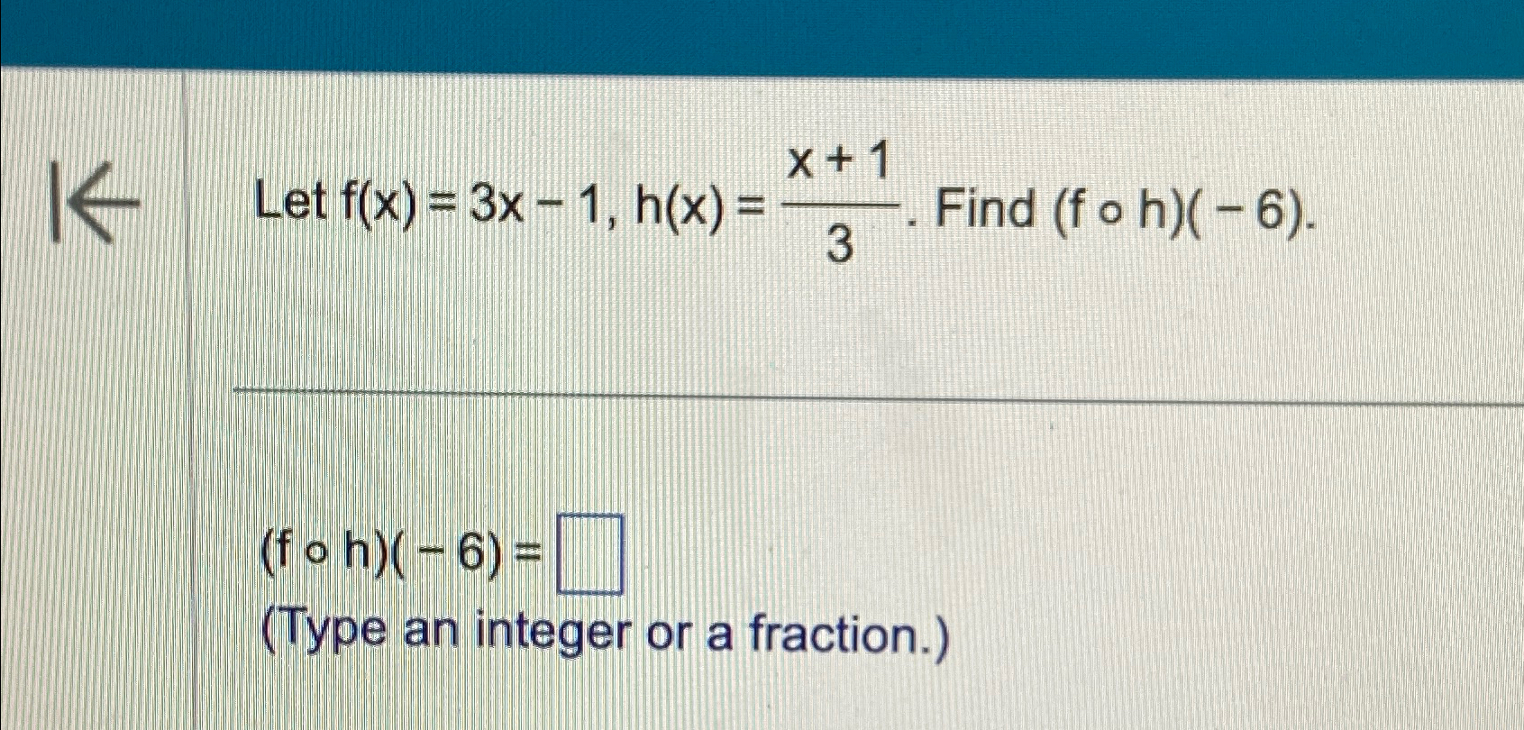 Solved Let F X 3x 1 H X X 13 ﻿find