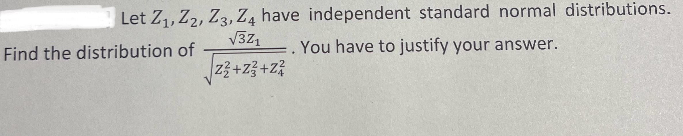 Solved Let Z1,Z2,Z3,Z4 ﻿have independent standard normal | Chegg.com