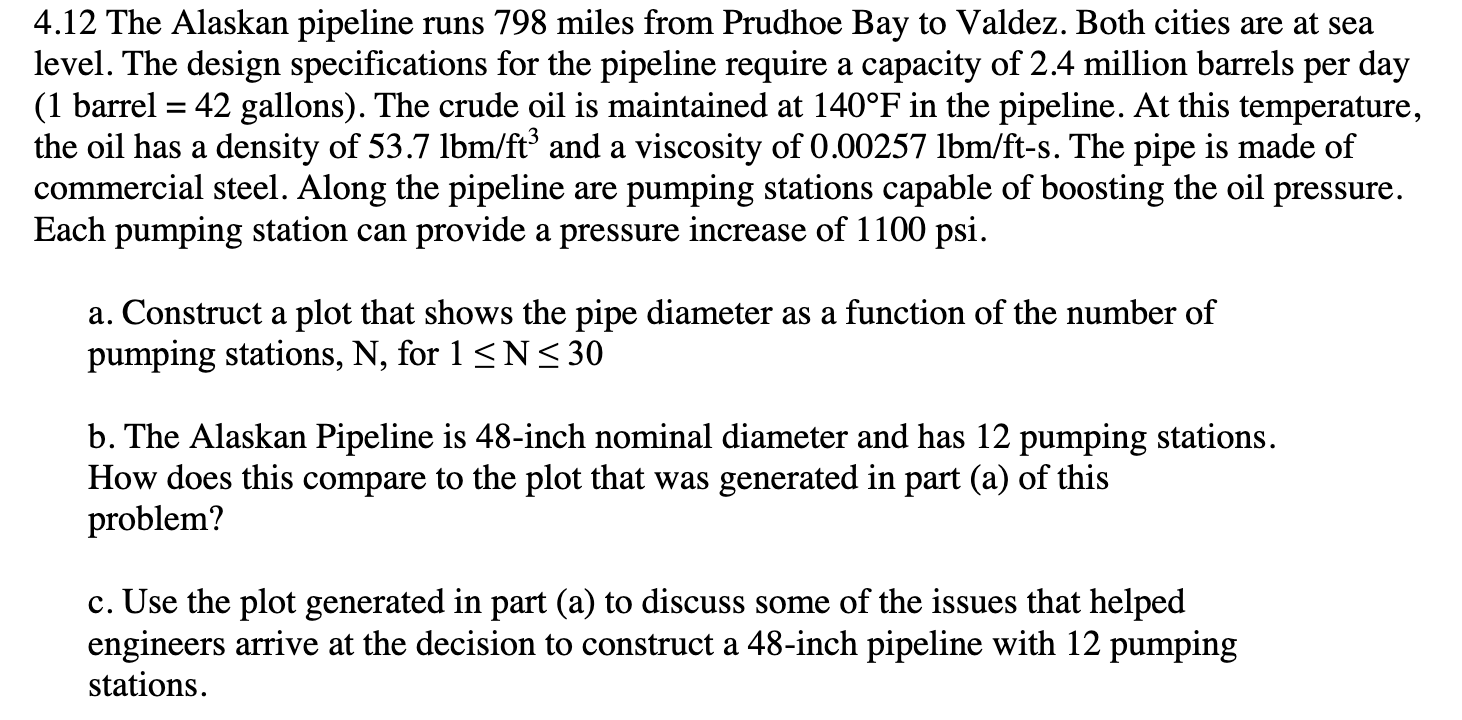 Solved 4.12 ﻿The Alaskan pipeline runs 798 ﻿miles from | Chegg.com