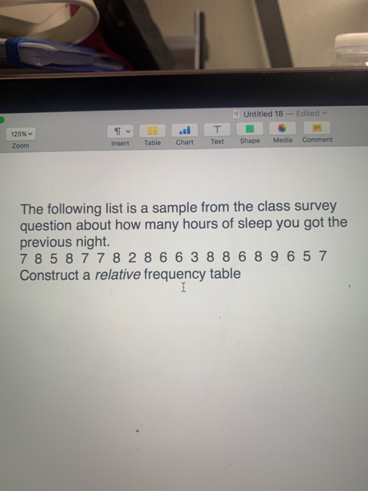 Solved Untitled 18 -- Edited 125% Zoom Insert Table Chart | Chegg.com