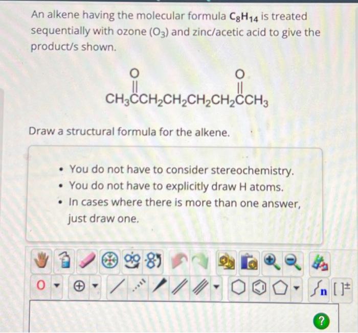 Solved An alkene having the molecular formula C8H14 is | Chegg.com