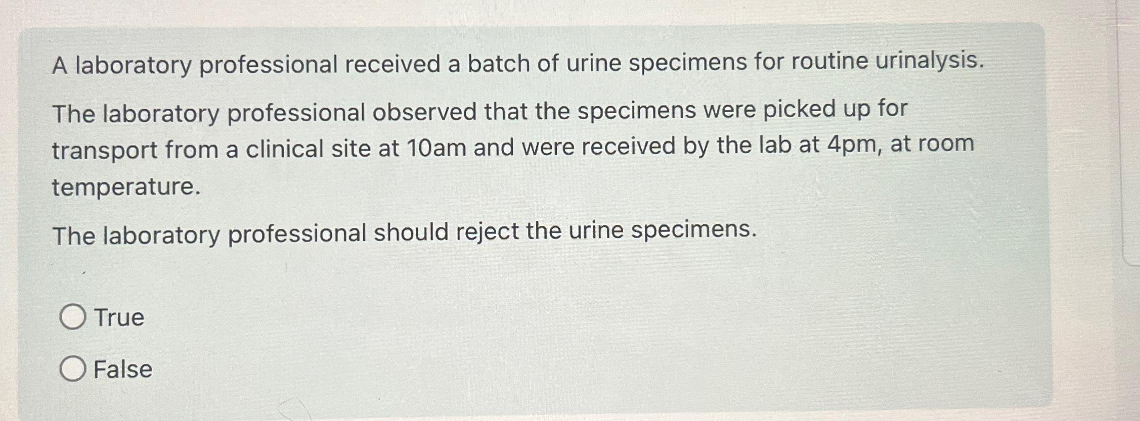 Solved A laboratory professional received a batch of urine | Chegg.com