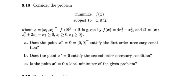 Solved 6.16 Consider the problem minimize subject to | Chegg.com