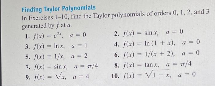 Solved Finding Taylor Polynomials In Exercises 1-10, find | Chegg.com