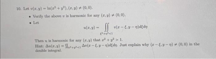 Solved Let v(x,y)=ln(x2+y2),(x,y) =(0,0). - Verify the above | Chegg.com