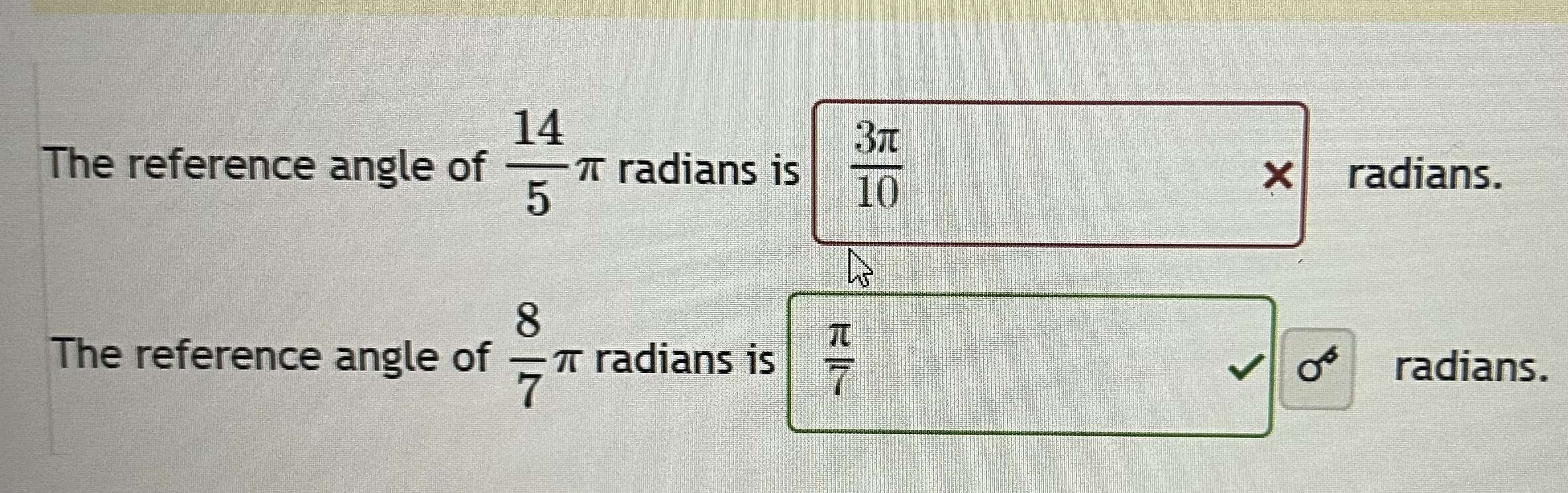 Solved The reference angle of 145π ﻿radians is radians.The | Chegg.com