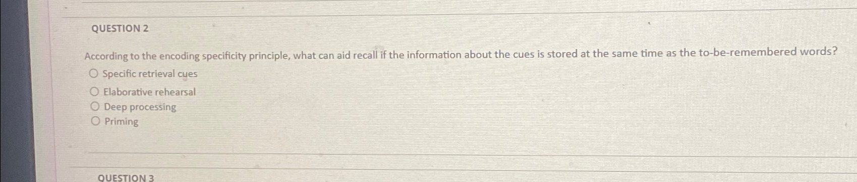 Solved QUESTION 2According to the encoding specificity | Chegg.com Solved QUESTION 2According to the encoding specificity | Chegg.com