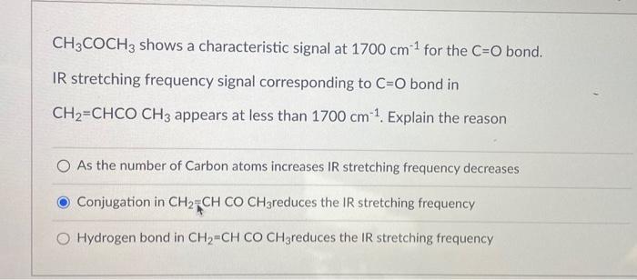 Solved CH3COCH3 shows a characteristic signal at 1700 cm−1 | Chegg.com