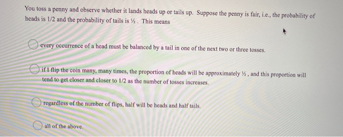 Solved You toss a penny and observe whether it lands heads | Chegg.com