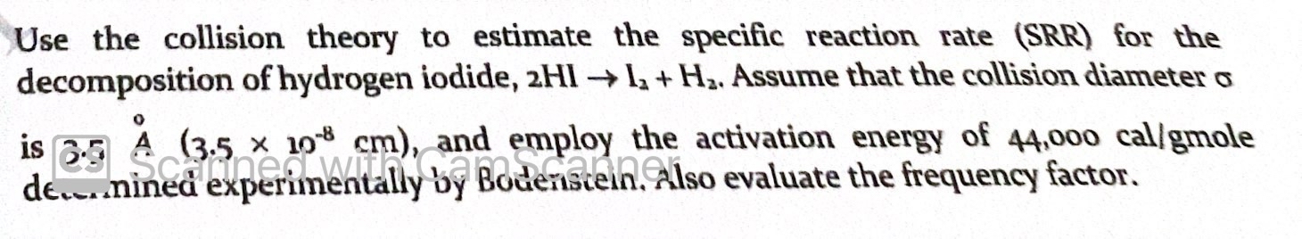 Solved Use the collision theory to estimate the specific | Chegg.com