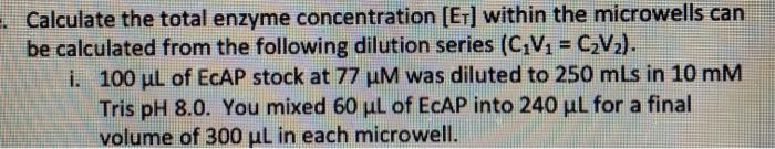 Solved . Calculate the total enzyme concentration [ET] | Chegg.com