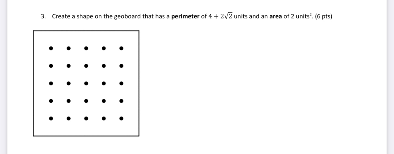 Solved Create a shape on the geoboard that has a perimeter | Chegg.com