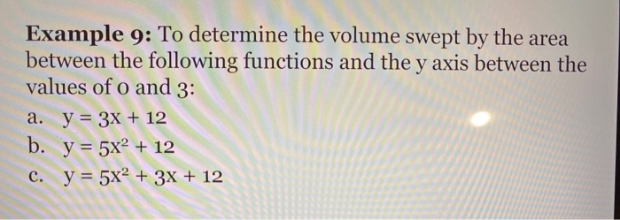 Solved Example 9: To determine the volume swept by the area | Chegg.com