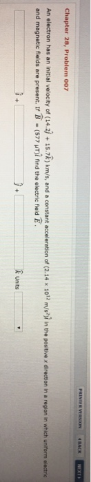 Solved PRINTER VERSION BACK NEXT Chapter 28, Problem 007 An | Chegg.com