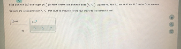 Solved Solid aluminum (Al) and oxygen (0) gas react to form | Chegg.com