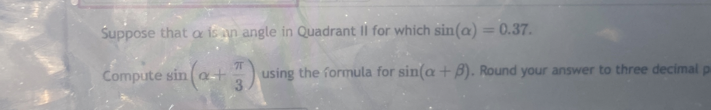Solved Suppose that α ﻿is in angle in Quadrant II for which | Chegg.com