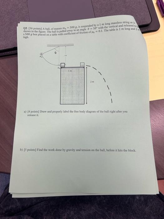 Solved Q2. [36 points] A ball, of mases mA=500 g, is | Chegg.com