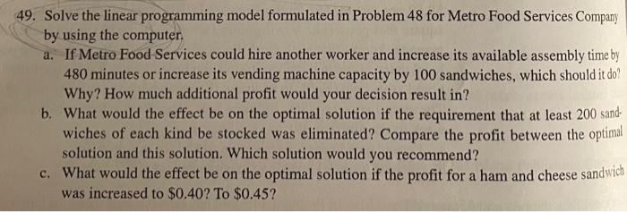 Solved 49. Solve the linear programming model formulated in | Chegg.com