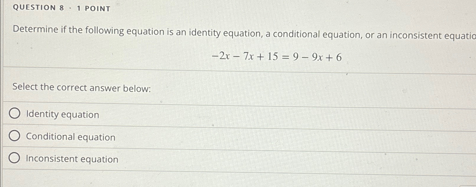 Solved QUESTION 8 - 1 ﻿POINTDetermine if the following | Chegg.com