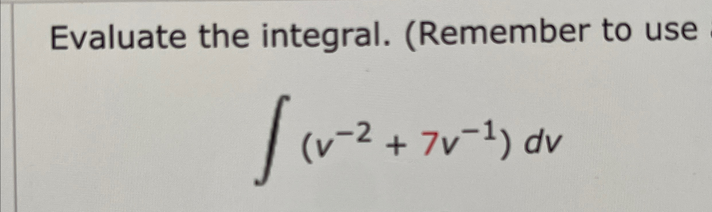 Solved Evaluate the integral. (Remember to | Chegg.com