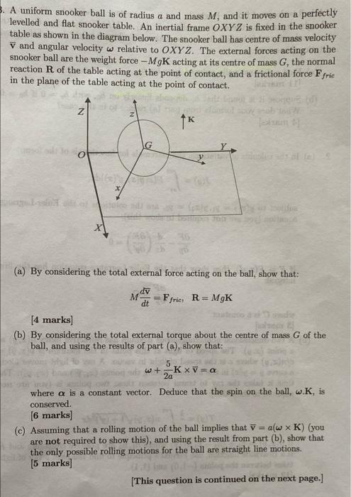 Solved 3. A uniform snooker ball is of radius a and mass M, | Chegg.com