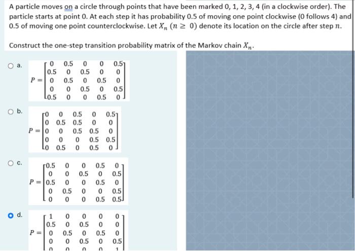 Solved What is the probability that the particle moves from | Chegg.com