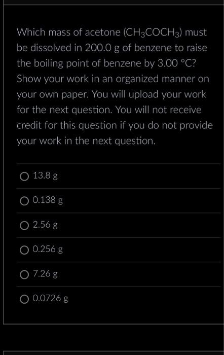Solved Which mass of acetone (CH3COCH3) must be dissolved in | Chegg.com