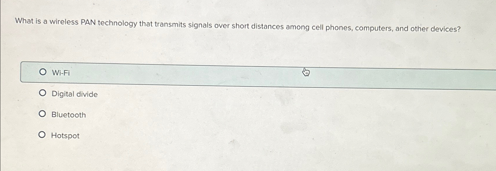 Solved What is a wireless PAN technology that transmits | Chegg.com