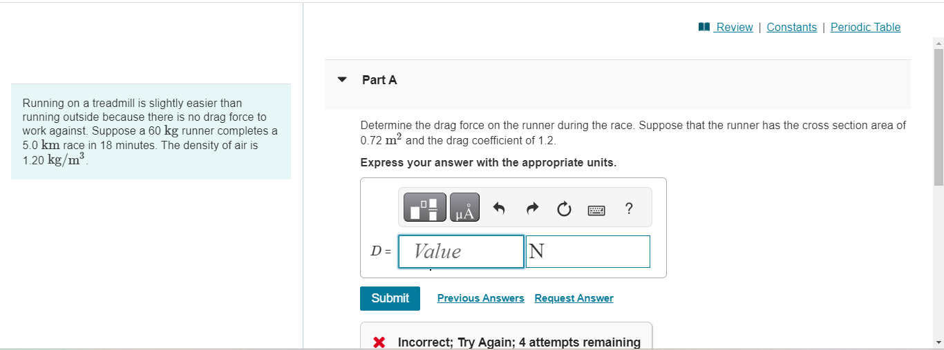 Solved Part ARunning on a treadmill is slightly easier | Chegg.com
