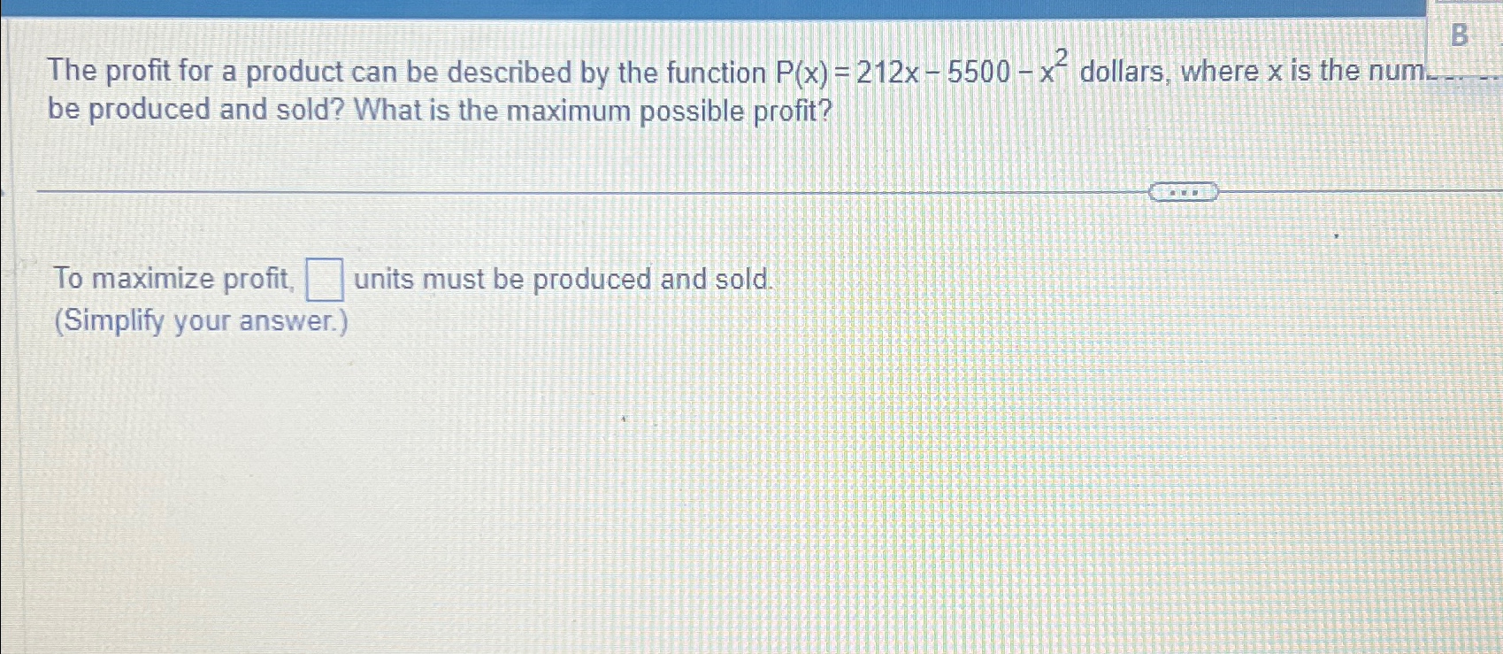 Solved The profit for a product can be described by the | Chegg.com