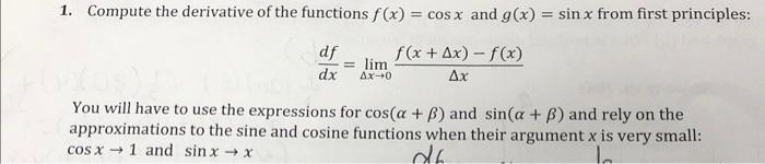 Solved 1. Compute the derivative of the functions f(x)=cosx | Chegg.com