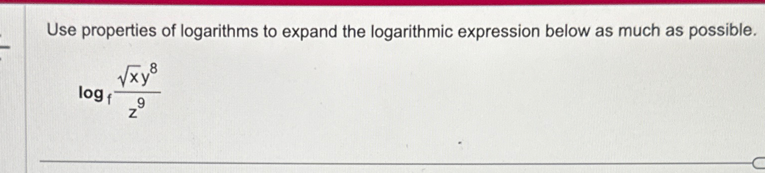 Solved Use properties of logarithms to expand the | Chegg.com